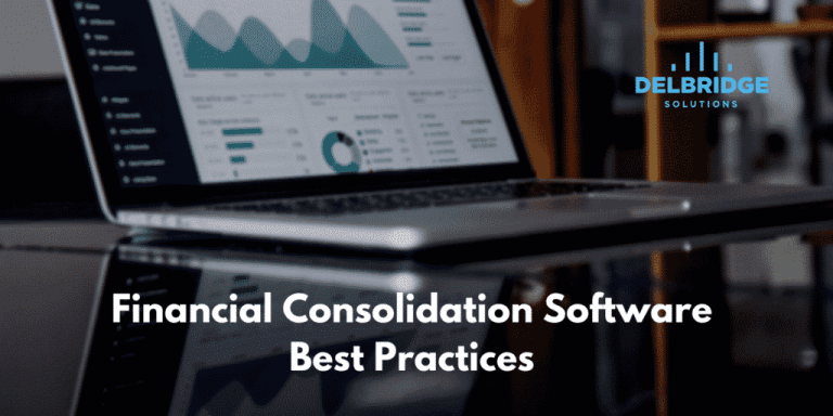 Financial Consolidation Software in 2024 - Delbridge Solutions